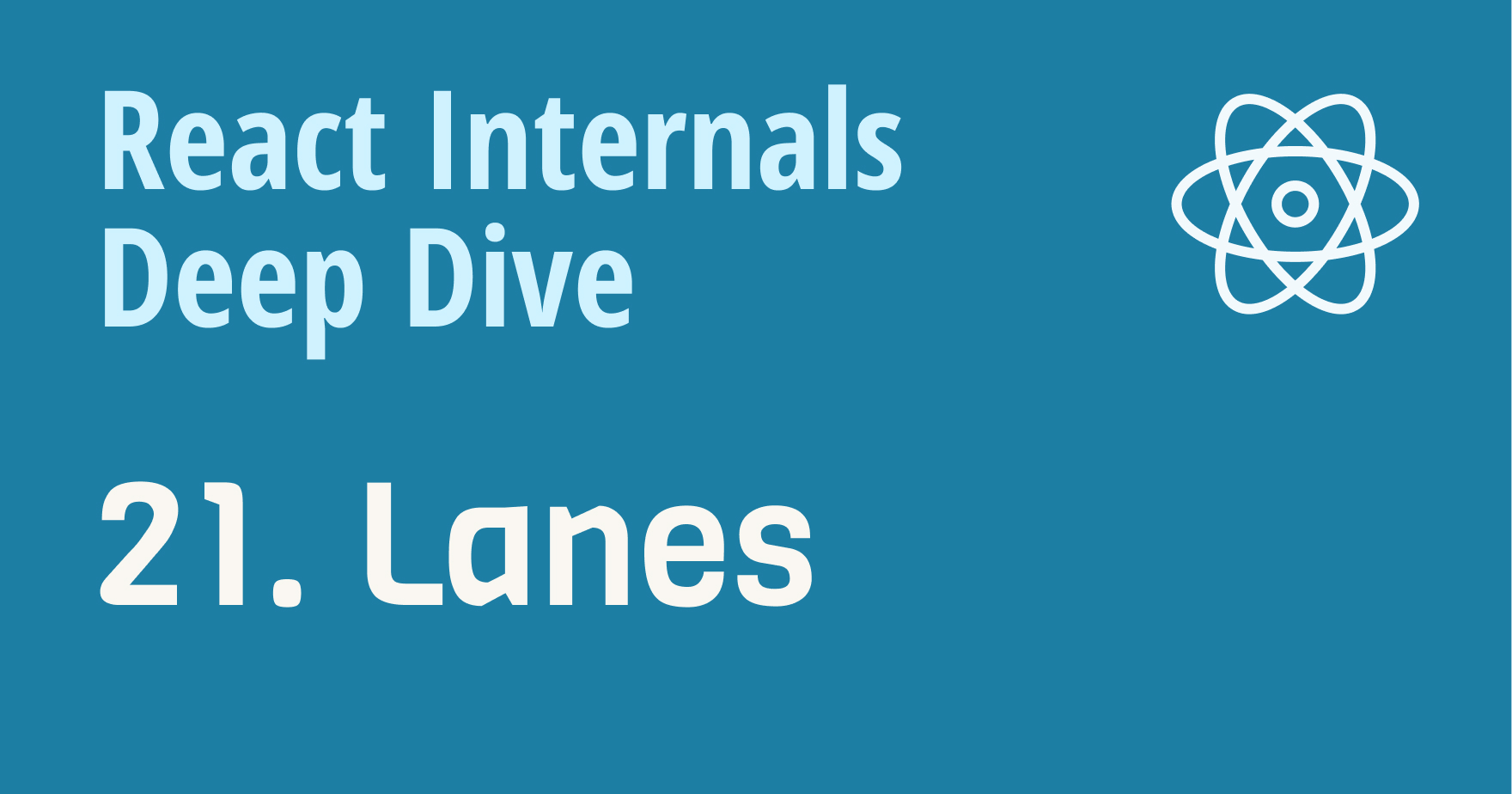 What are Lanes in React source code?