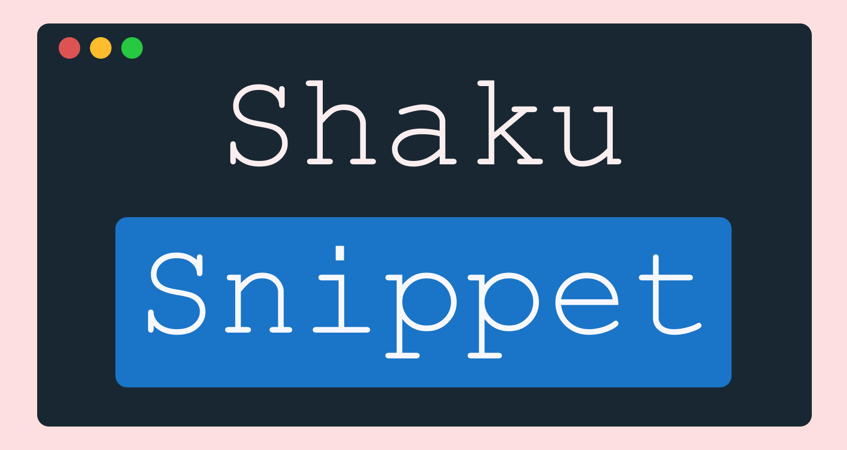 Introducing Shaku Snippet - generate code screenshot with annotation